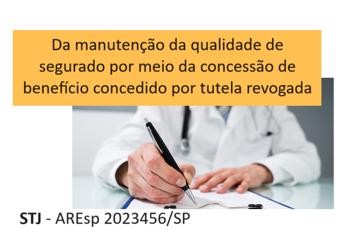 Da manutenção da qualidade de segurado por meio da concessão de ...